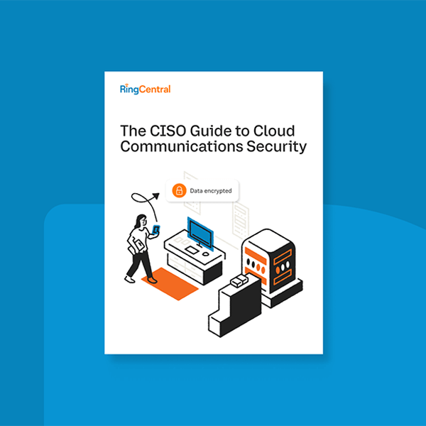 RingCentral: Secure Cloud Communications & Collaboration–Free eBook