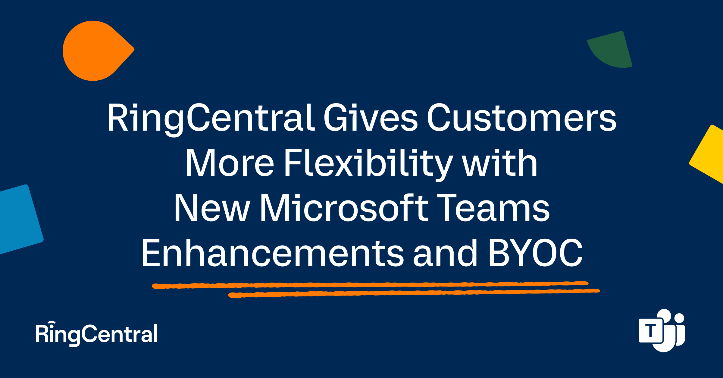 RingCentral Gives Customers More Flexibility with New Microsoft Teams Enhancements and BYOC