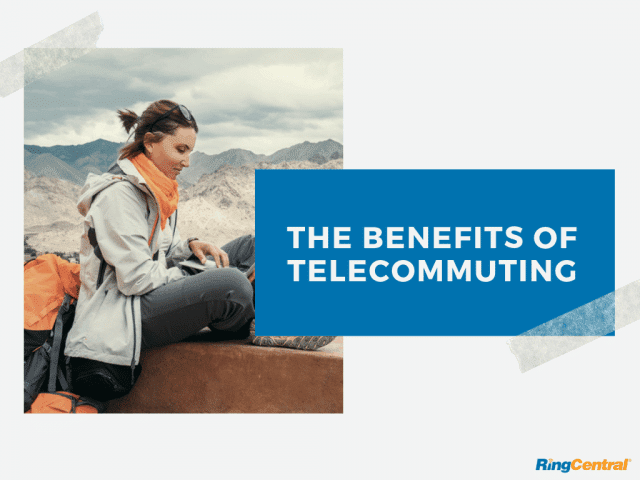 What is Telecommuting? The Ultimate Guide | RingCentral UK Blog