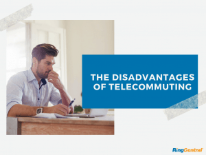 What is Telecommuting? The Ultimate Guide | RingCentral UK Blog