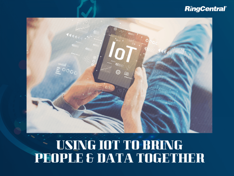 What is The Internet of Things (IoT) and Collaboration | RingCentral UK ...