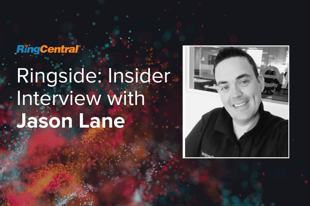 Ringside: Insider Interview with Jason Lane | RingCentral UK Blog