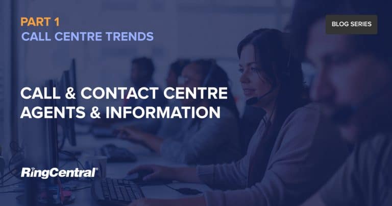 Part 1: Call Centre Trends: Call & Contact Centre Agents & Information ...