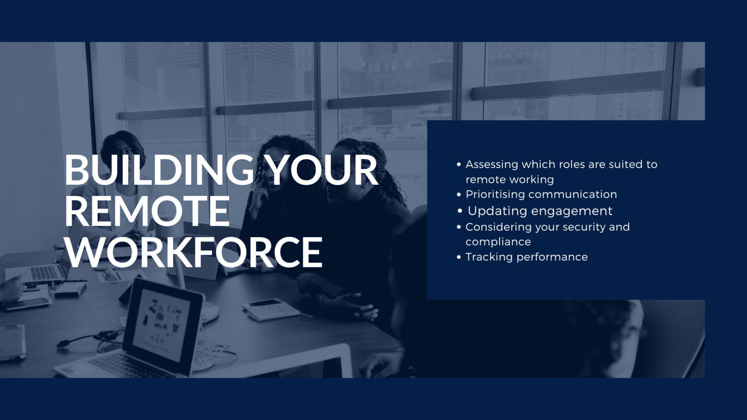 Remote Workforce: Tips for Building and Managing Remote Workers