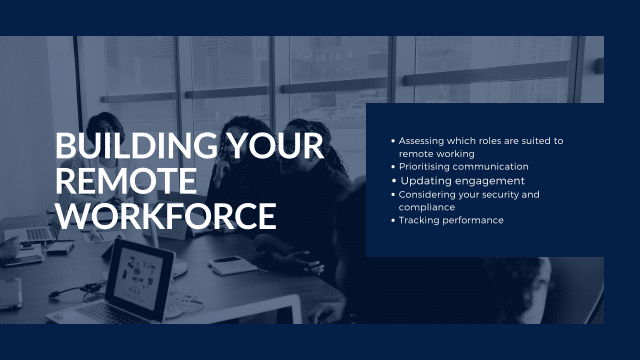 Remote Workforce: Tips for Building and Managing Remote Workers
