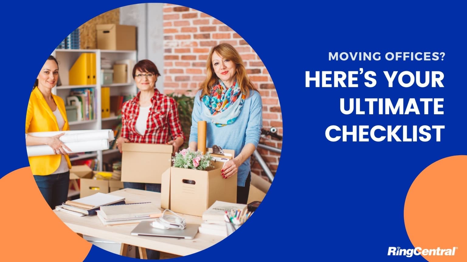Moving Offices? Here's Your Ultimate Checklist | RingCentral UK Blog