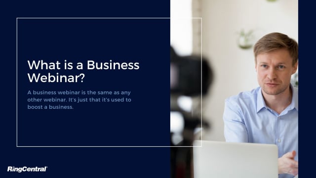 What is a Webinar (and How To Do It Right) | RingCentral UK Blog