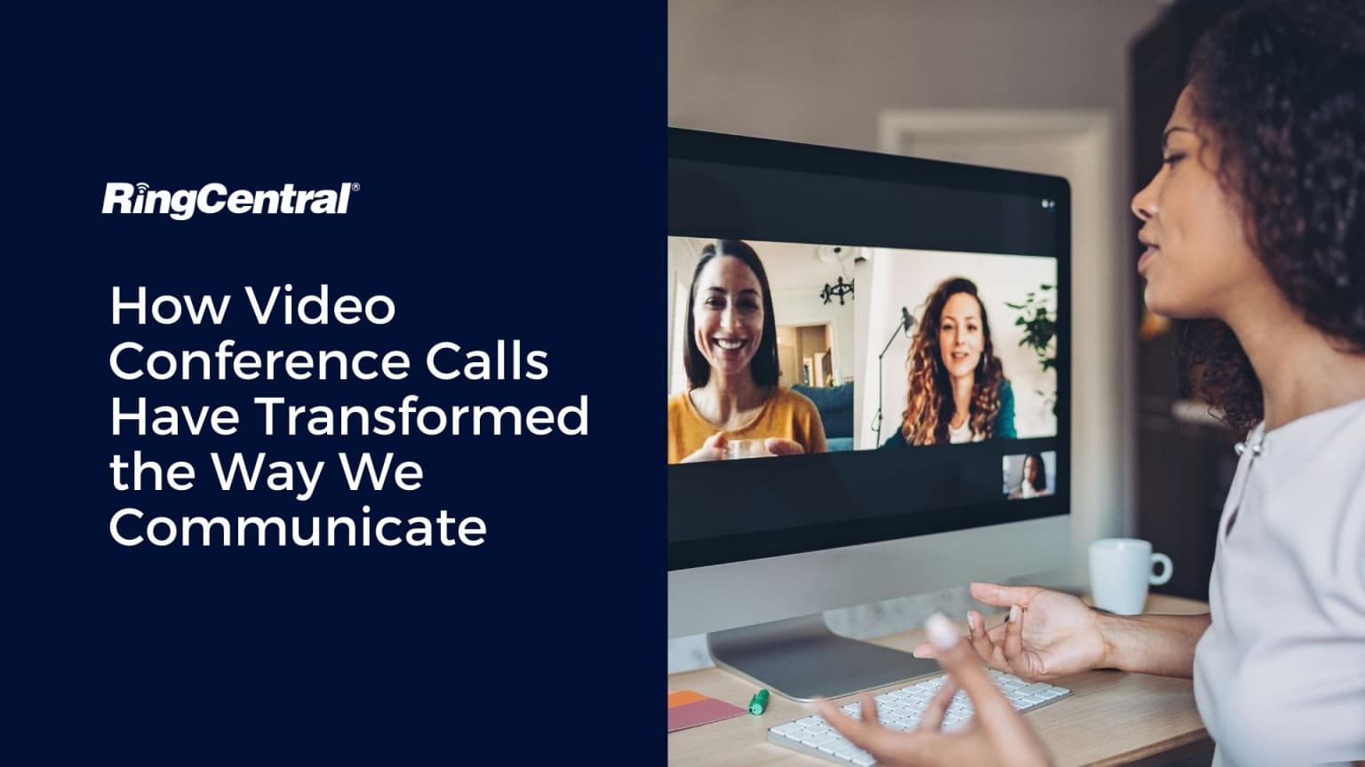 How Video Conference Calls Have Transformed the Way We Communicate