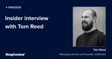 Ringside: Insider Interview with Tom Reed | RingCentral UK Blog