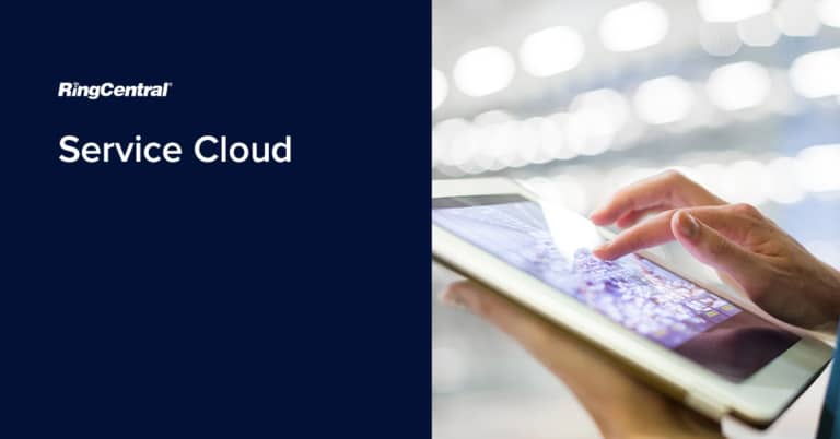 Service Cloud: Definition, Benefits & Features | RingCentral UK Blog