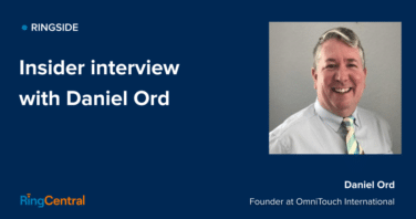 Ringside: Insider Interview with Daniel Ord | RingCentral UK Blog