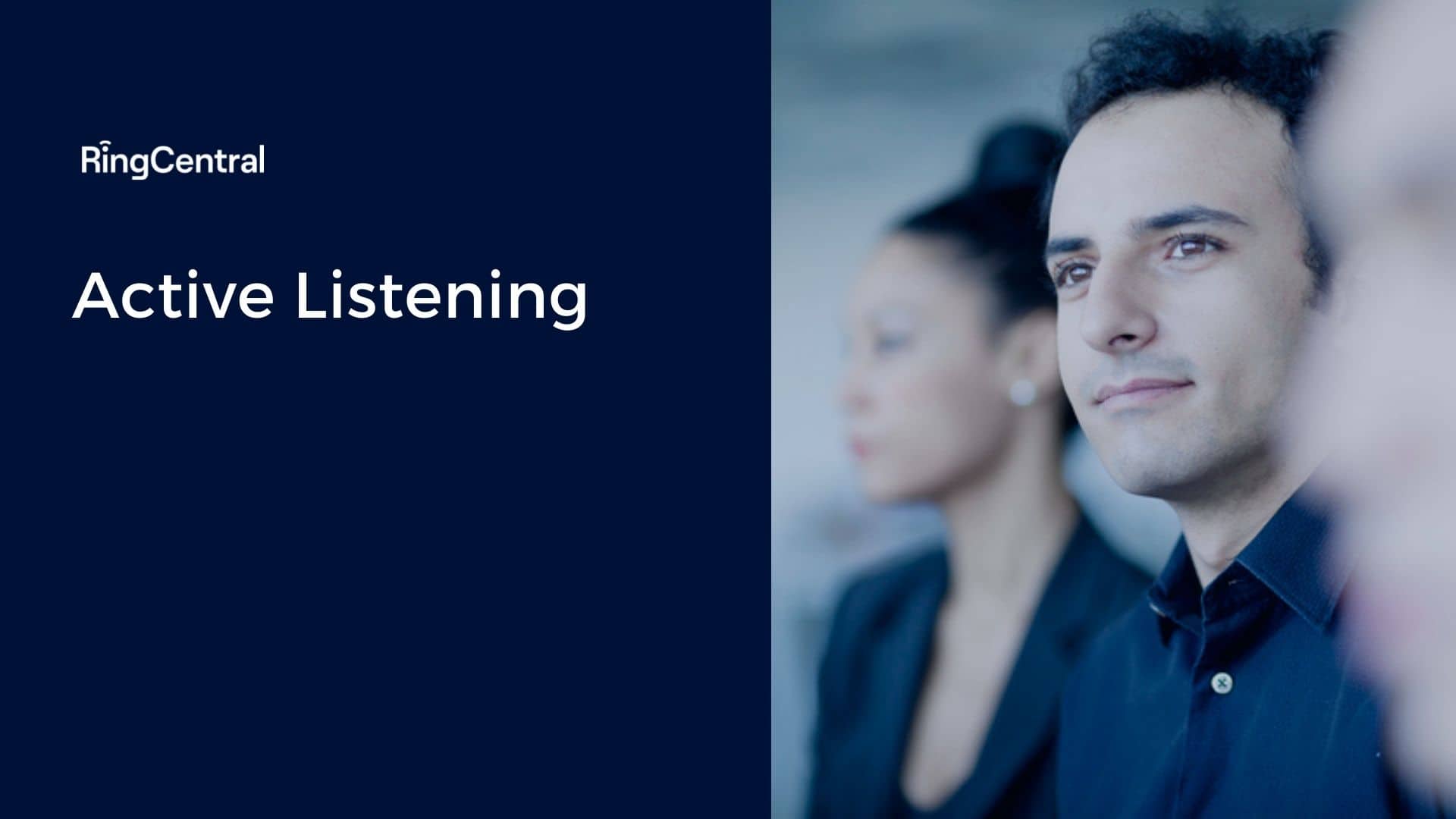 Active Listening - The #1 Key to Productive Conversations | RingCentral ...