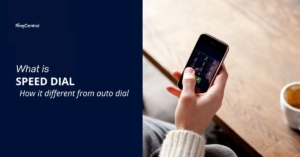 The What and How-To’s of Speed Dial | RingCentral UK Blog