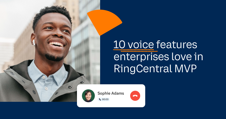 Top features in RingCentral MVP for Enterprises | RingCentral UK Blog