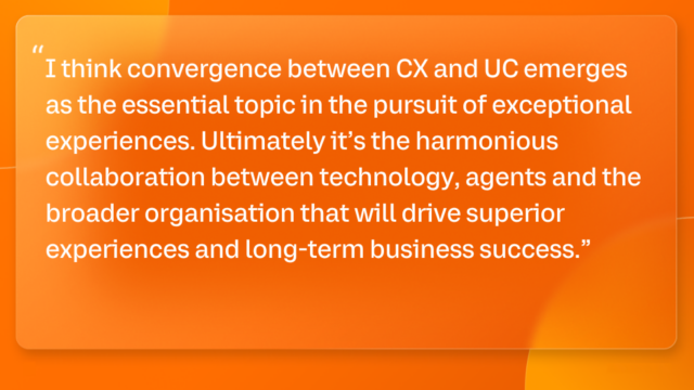 Ask the Expert: What’s the Future of UC and CX Convergence ...
